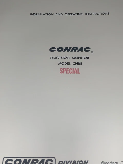 CONRAC TELEVISION MONITOR Model CNB8 Service Manual, Schematics, Part ...