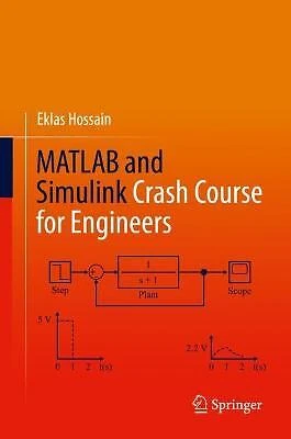 MATLAB AND SIMULINK Crash Course for Engineers - 9783030897611 $53.58 ...