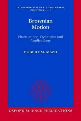 Brownian Motion Fluctuations Dynamics And Applications