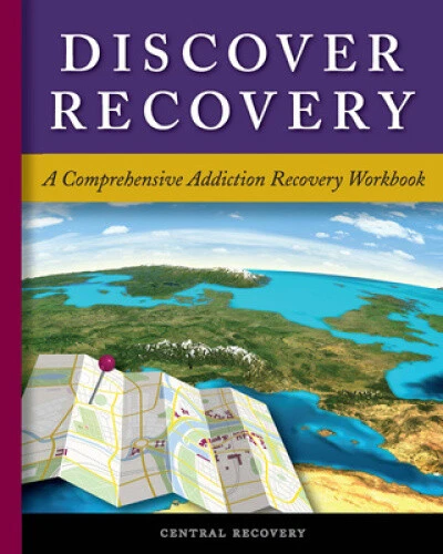 DISCOVER RECOVERY: A Comprehensive Addiction Recovery Workbook by Dan ...