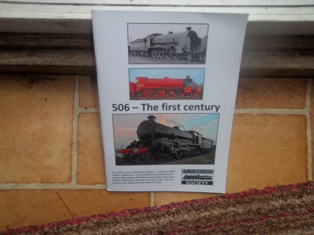 LOCOMOTIVE 506 THE First Century Urie Locomotive Society Mid Hants £6. ...