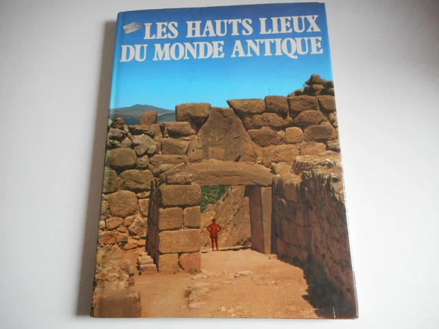 LES HAUTS LIEUX Du Monde Antique - Jean Mathe EUR 15,00 - PicClick FR