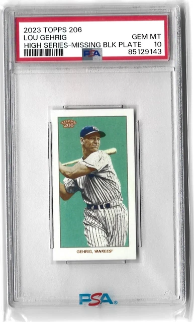 PLAQUE NOIRE MANQUANTE Lou Gehrig 2023 Topps 206 dos SP PSA 10 Pop 1 Yankees EUR 143,80 ...