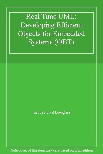 Real Time Uml Developing Efficient Objects For Embedded Systems £5 40 Picclick Uk