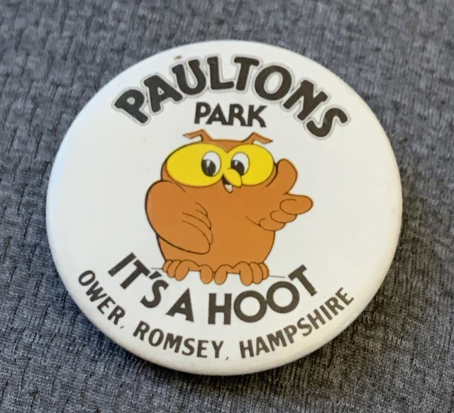 PAULTONS PARK - (I’ts A Hoot) Ower, Romsey, Hampshire Pin Button Badge ...