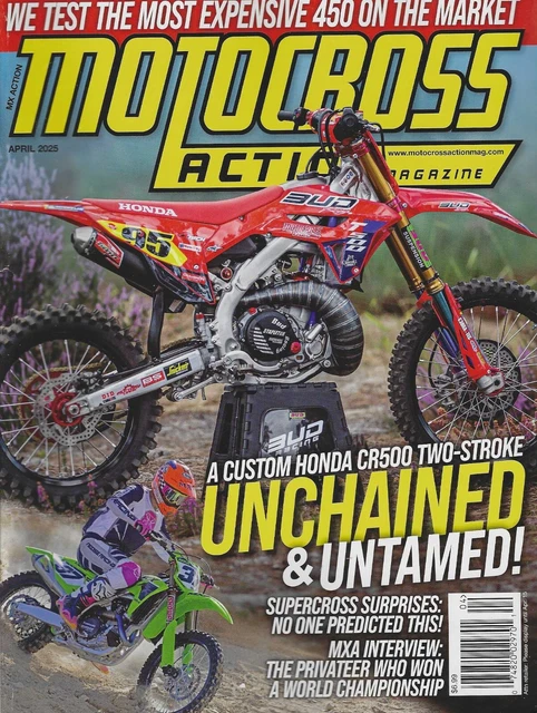 MOTOCROSS ACTION MAGAZINE April 2025 Unchained & Untamed! £8.51 ...
