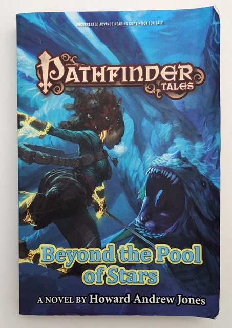 PATHFINDER TALES: BEYOND the Pool of Stars Howard Jones Advance Reader ...