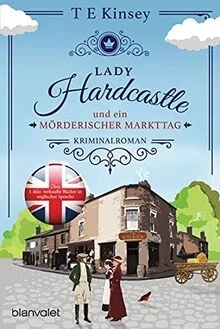 LADY HARDCASTLE UND ein mörderischer Markttag: Krimin... | Livre | état ...