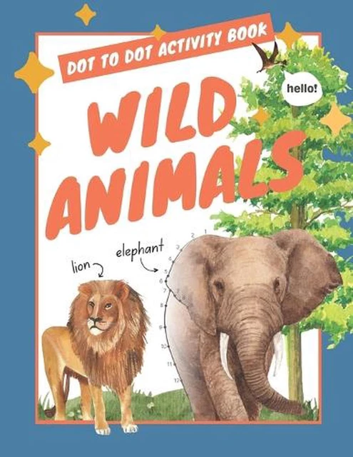 DOT TO DOT Kids Activity Book: Wild Animals by Jeff Sanders, Jr ...