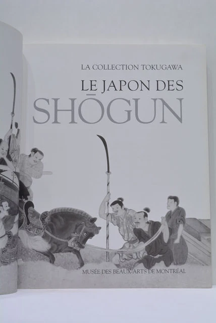 LE JAPON DES Shogun Illustrations Montréal 1989 EUR 50,00 - PicClick FR