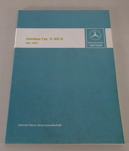MANUEL D'ATELIER LANCEMENT Innovations Mercedes Benz Omnibus Bus O 305 ...
