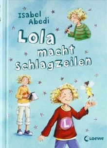 LOLA, BAND 2: Lola macht Schlagzeilen de Abedi, Isabel | Livre | état ...