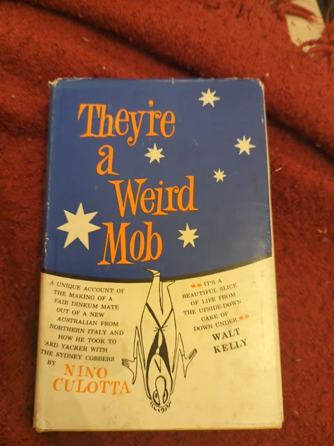 NINO CULOTTA THEY'RE A Weird Mob John O'Grady signé 2e impression 1961 ...