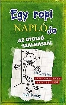 EGY ROPI NAPLÓJA 3. - Az utolsó szalmaszál de Jeff Ki... | Livre | état très bon EUR 16,11 ...