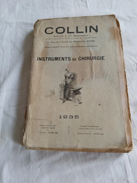 INSTRUMENTS DE CHIRURGIE, Catalogue illustré Collin, 1935, commence page 29. EUR 15,00 - PicClick FR
