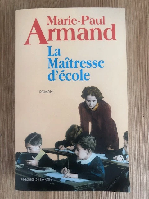 LA MAÎTRESSE D'ÉCOLE de Marie-Paul Armand EUR 2,00 - PicClick FR