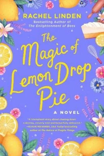 RACHEL LINDEN THE Magic of Lemon Drop Pie (Taschenbuch) EUR 17,46 ...