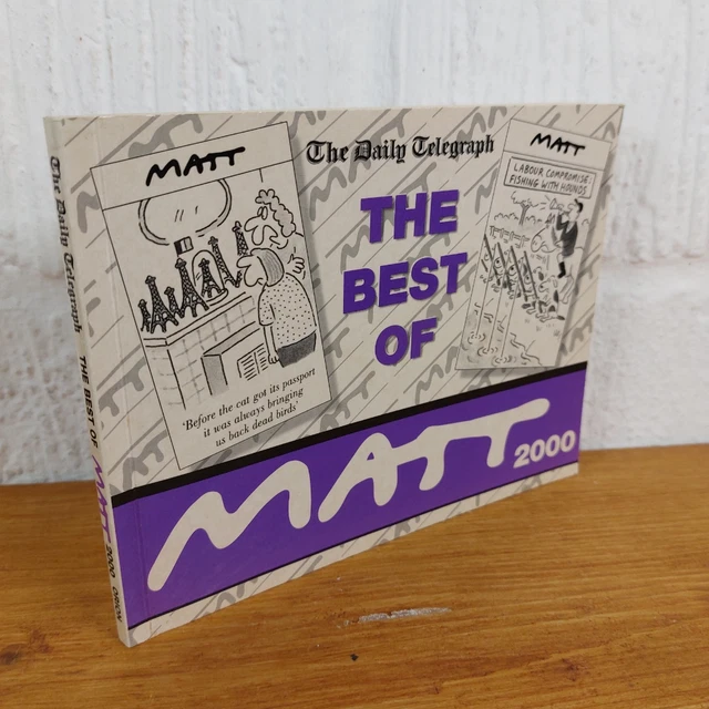 THE BEST OF Matt 2000: Cartoons from the Daily Telegraph £3.49 ...