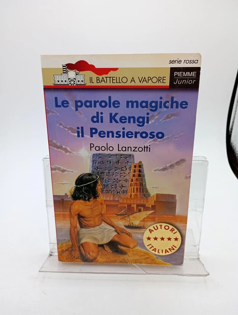 LE PAROLE MAGICHE Di Kengi il Pensieroso IL BATTELLO A VAPORE ...