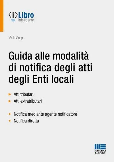 LIBRI MARIA SUPPA - Guida Alle Modalita' Di Notifica Degli Atti Degli ...