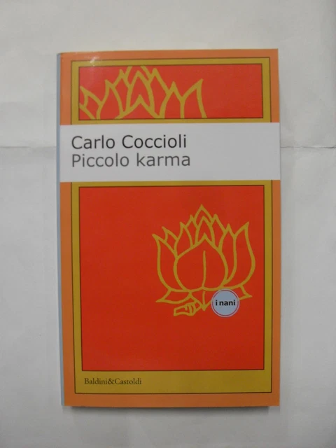COCCIOLI PICCOLO KARMA Ed. Baldini & Castoldi 2001 EUR 10,00 - PicClick FR