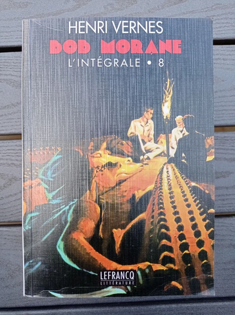 BOB MORANE L'INTÉGRALE 8 Henri Vernes EO 1998 Lefrancq Coria Joubert ...