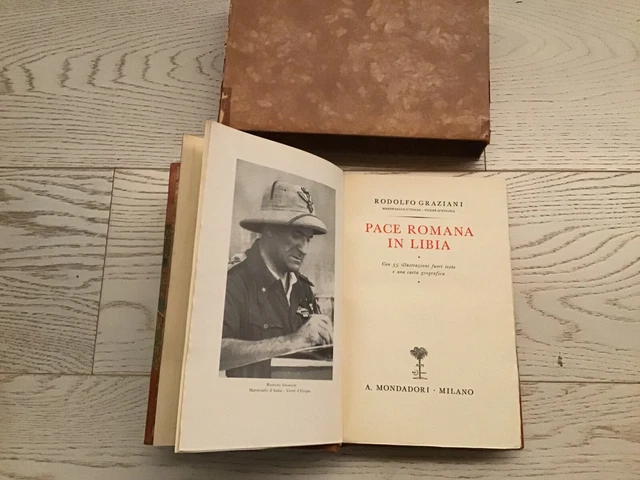 FASCISMO - RODOLFO GRAZIANI - PACE ROMANA IN LIBIA - Mondadori 1937- 1 ...
