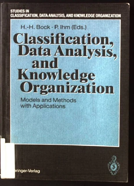CLASSIFICATION, DATA ANALYSIS, and Knowledge Organization: Models and Methods wi EUR 13,00 ...
