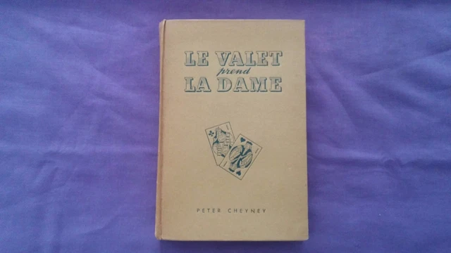 LIVRE ANCIEN « Le Valet Prend La Dame » Peter Cheney 1947 Bon EUR 12,64 ...