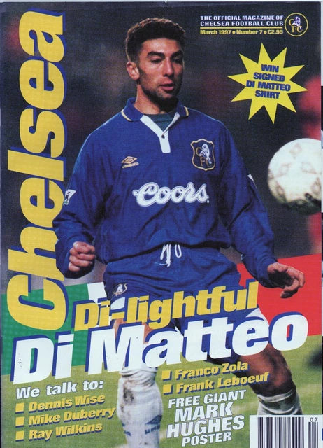 CHELSEA FC MAGAZINE: No 7 (March 1997) and No 8 (April 1997). £7.95 ...