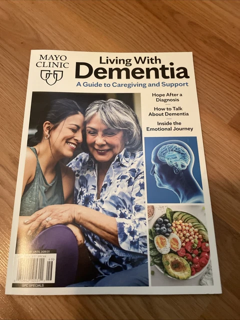 LIVING WITH DEMENTIA Mayo Clinic Magazine 2024 A Guide To Caregiving Support £7.92 - PicClick UK