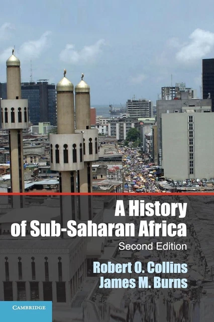 A HISTORY OF Sub-Saharan Africa by Robert O. Collins (English ...