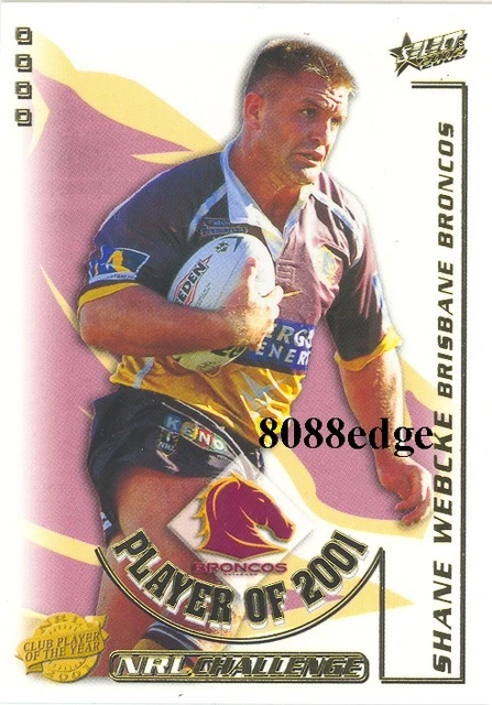 2002 SELECT NRL Club Player Of The Year #Cp1: Shane Webcke - Brisbane ...