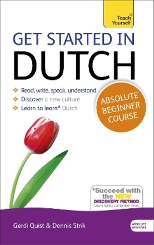GERDI QUIST DENNIS Get Started in Dutch Absolute Beginner (Mixed Media ...