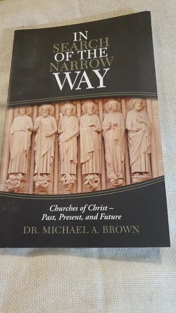 IN SEARCH OF The Narrow Way By Dr. Michael A. Brown £4.99 - PicClick UK
