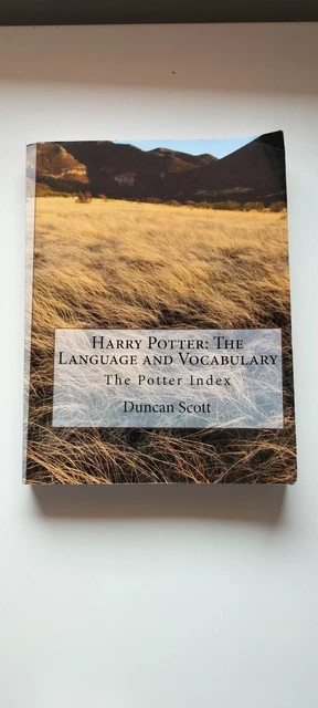 HARRY POTTER: THE Language and Vocabulary: The Potter Index by Duncan M ...