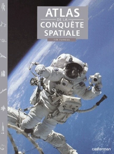 ATLAS DE LA conquete de l'espace, Tim Furniss EUR 4,39 - PicClick FR