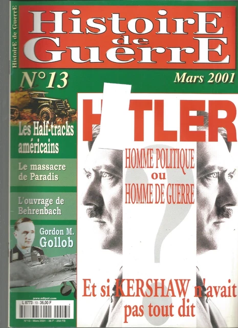 HISTOIRE DE GUERRE N°13 Hatler / Half-Tracks Americains / Massacre De ...