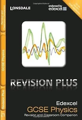 EDEXCEL PHYSICS: REVISION and Classroom Companion (Lonsdale GCSE Revision Plus), EUR 10,56 ...