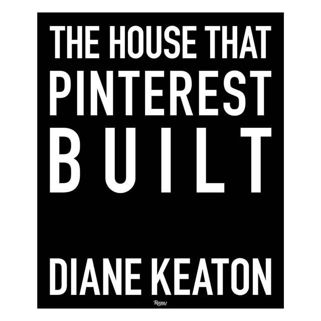 THE HOUSE THAT Pinterest Built by Diane Keaton New £18.01 - PicClick UK