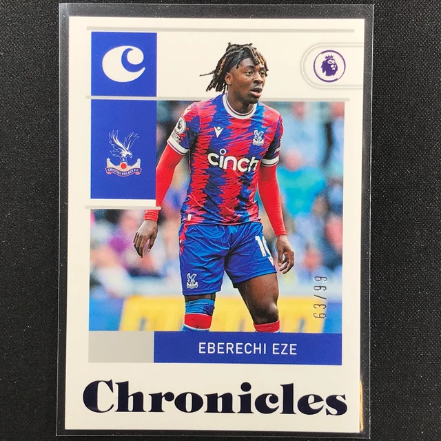 2022-23 CHRONICLES EPL EBERECHI EZE Base Set Chronicles Blue 63/99 EUR ...
