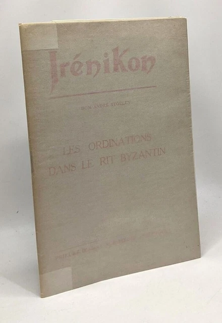 LES ORDINATIONS DANS le rit byzantin selon les livres liturgiques EUR ...