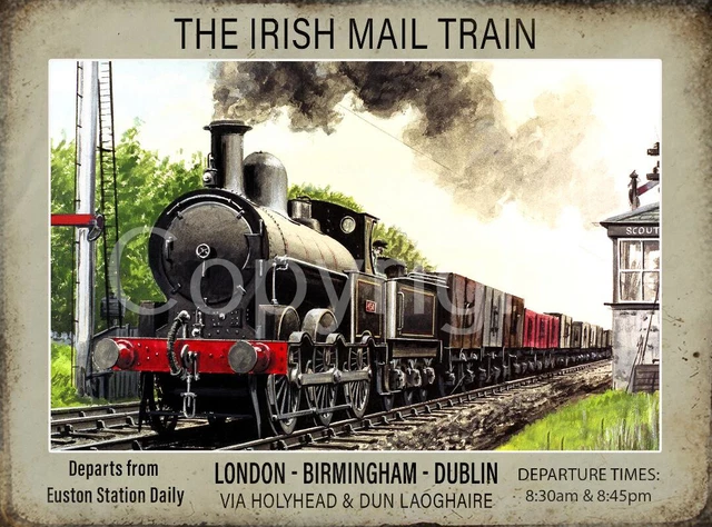 IRISH MAIL TRAIN London Euston To Dublin Via Holyhead Metal Wall Art £ ...