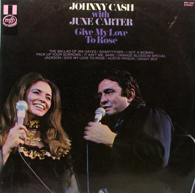 JOHNNY CASH WITH JUNE CARTER Give My Love To Rose LP SirH70 EUR 21,91 ...
