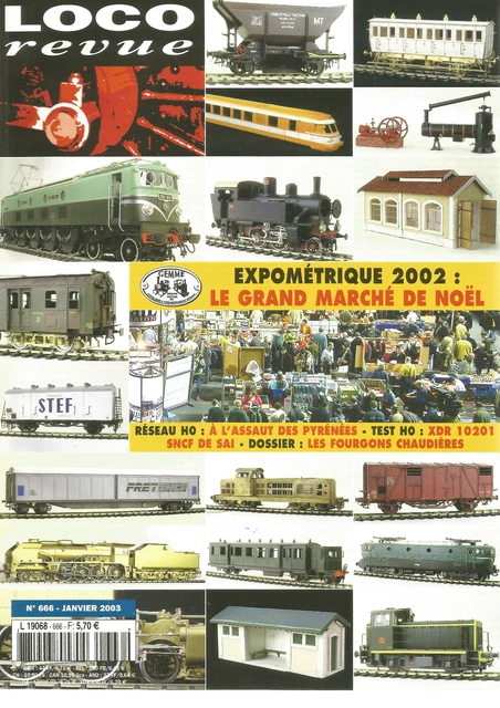LOCO REVUE N°666 Reseau Ho : A L'assaut Des Pyrenees / Test Ho : Xdr ...