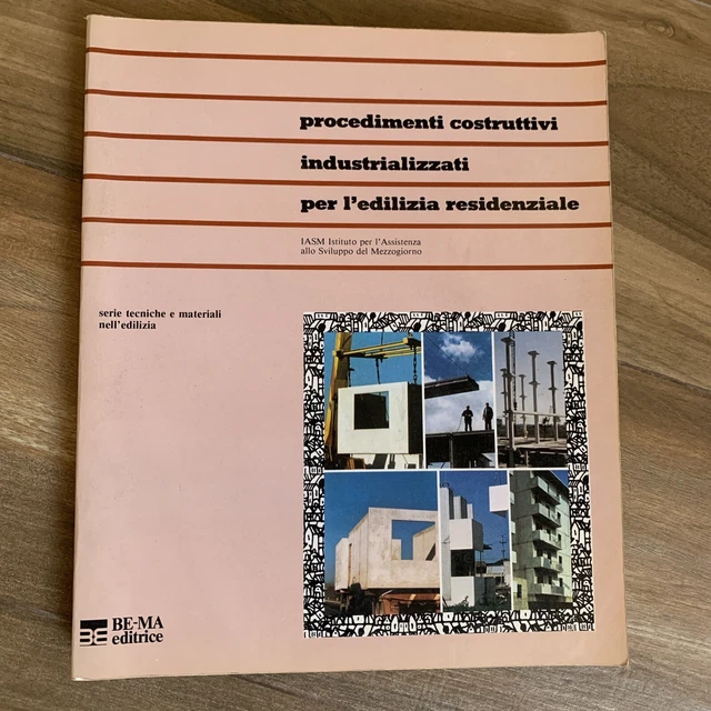 PROCEDIMENTI COSTRUTTIVI INDUSTRIALIZZATI per l'edilizia residenziale ...