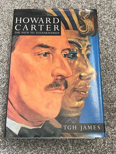 HOWARD CARTER : the path to tutankhamun .by tgh james .signed copy EUR ...