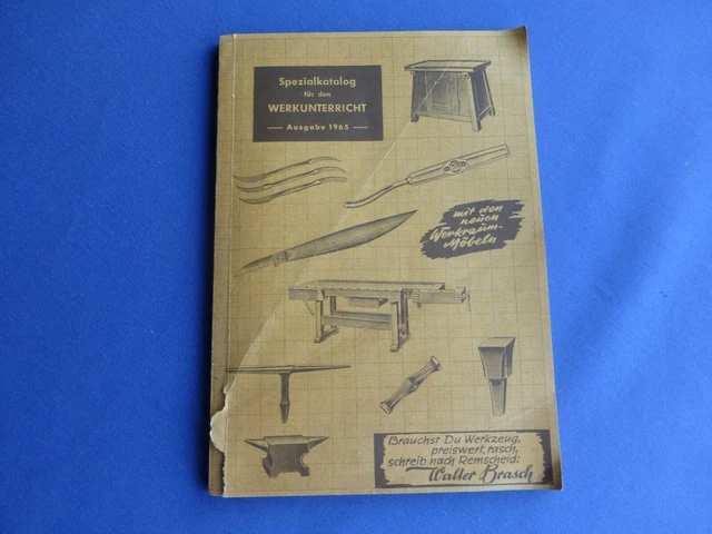 SPEZIALKATALOG FÜR DEN Werkunterricht / 1965 / Walter Brasch, Remscheid ...