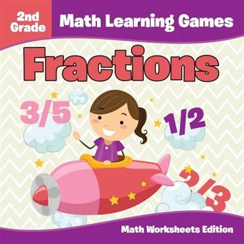 2ND GRADE MATH Learning Games: Fractions Math Worksheets Edition by ...