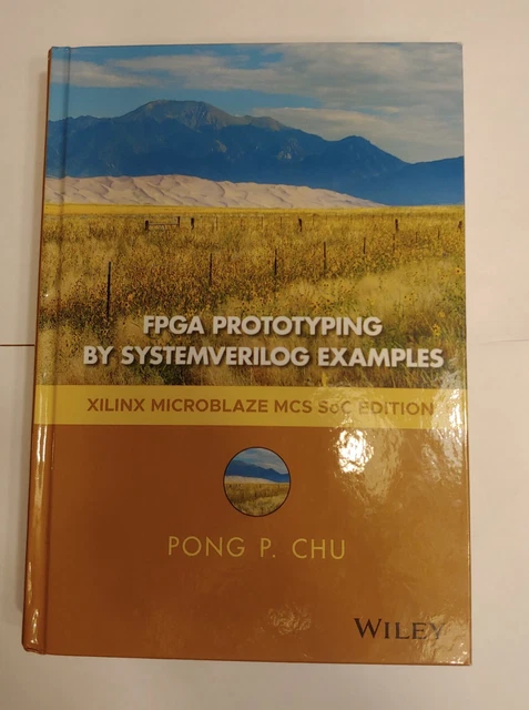 FPGA PROTOTYPING BY SystemVerilog Examples : Xilinx MicroBlaze MCS SoC ...
